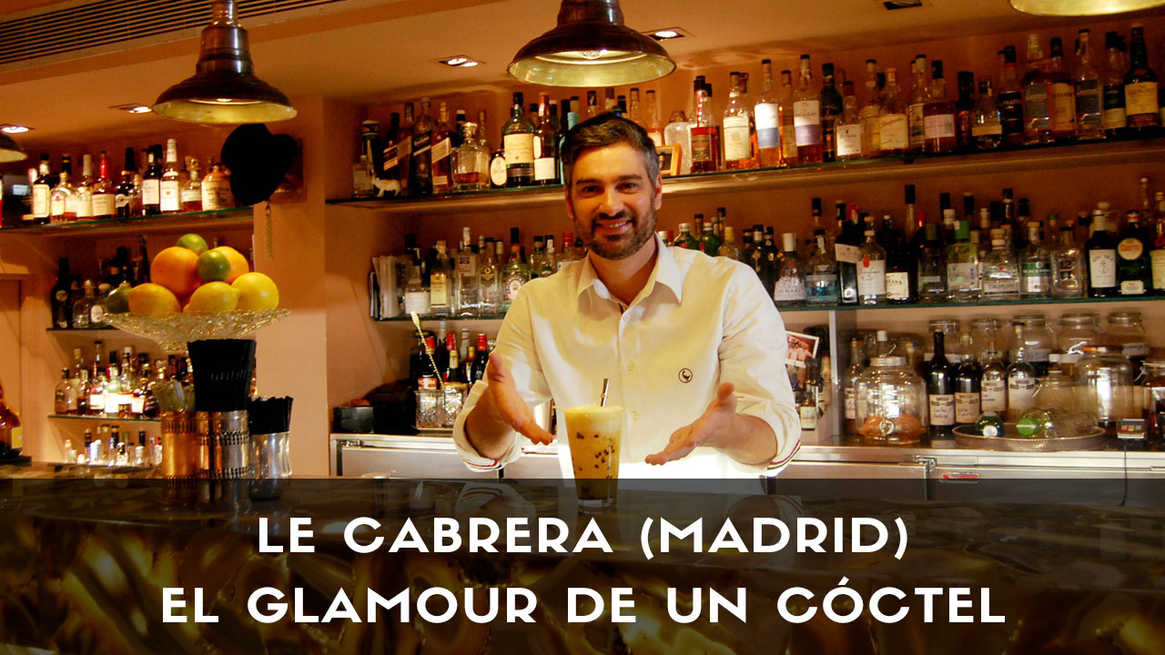 Le Cabrera: El glamour de un cóctel | Copas Con Estilo